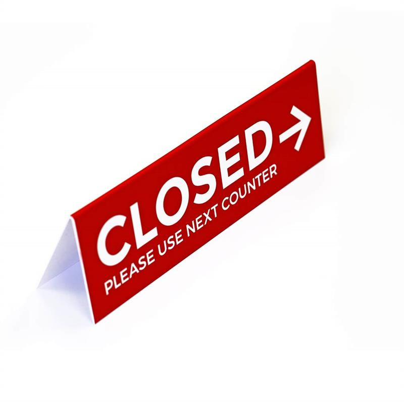 Closed Signs - Use Next Counter Tent sign