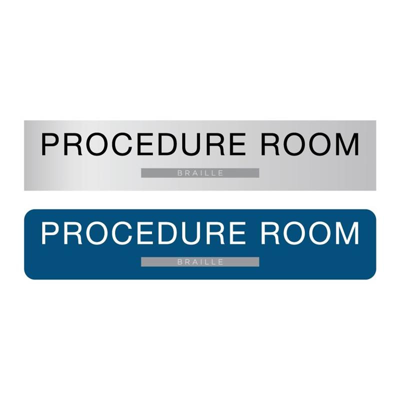Premium ADA Procedure Room Signs | Braille Procedure Room Sign