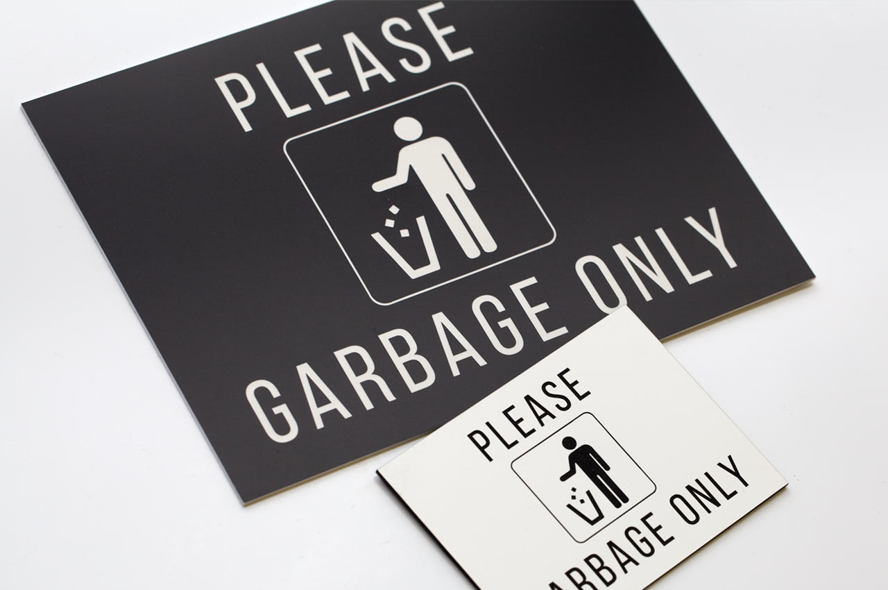 Please Garbage Only Signs - Engraved Office Signs