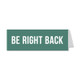 Be Right Back Desk Sign | Staff Signs