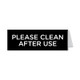 Please Clean After Use Sign