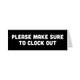 Please Clock Out Sign