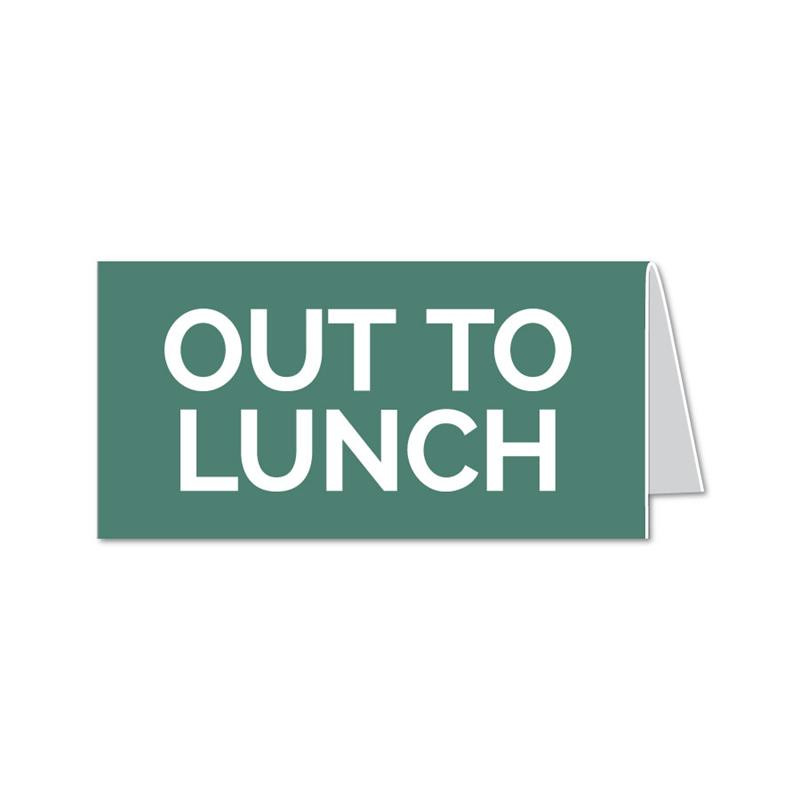 Out To Lunch Desk Sign