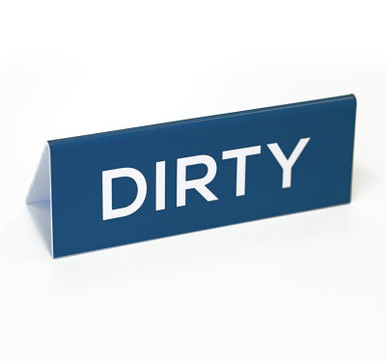 Clean & Dirty Two-Sided Sign | Office Sign Company