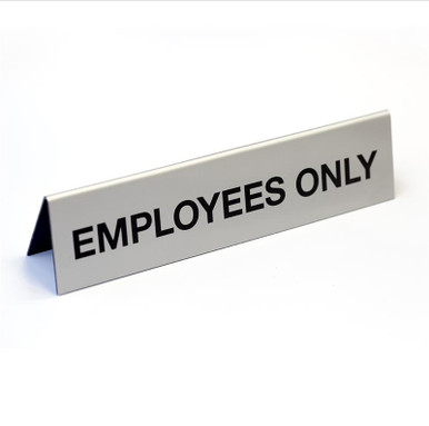 Employees Only Sign | Tent Counter Signs