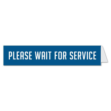 Please Wait for Service Sign