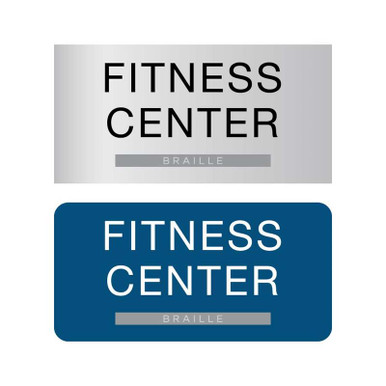 Premium ADA Fitness Center Signs | Braille Fitness Center Sign