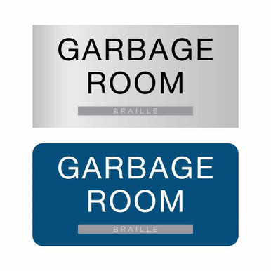 Premium ADA Garbage Room Signs | Braille Garbage Room Sign