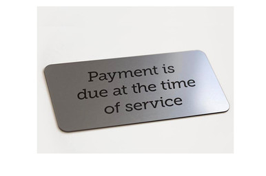 Payment Due Signs | Medical Signs