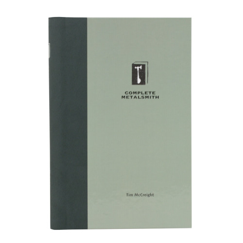 The Complete Metalsmith Illustrated handbook Revised Edition
