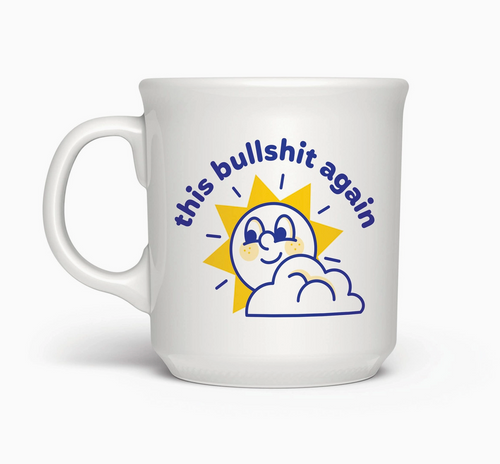 This BS Again mug - powerandlightpress