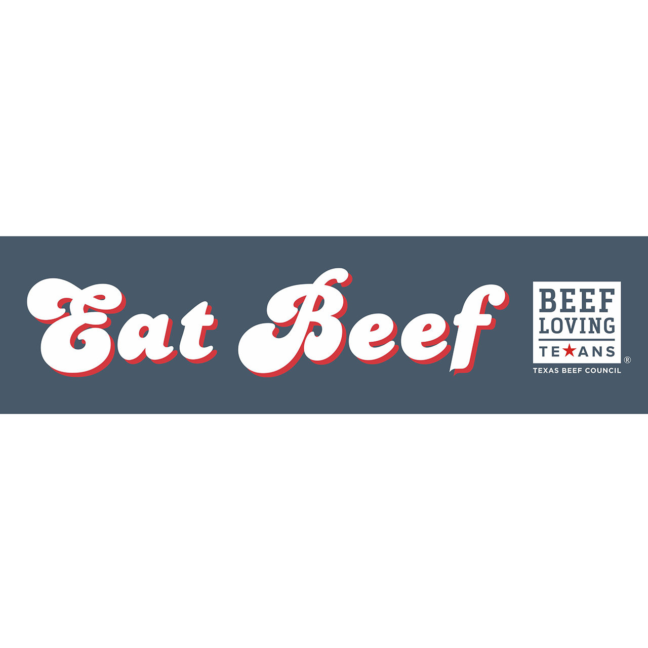 Beef Loving Texans Eat Beef Bumper Sticker