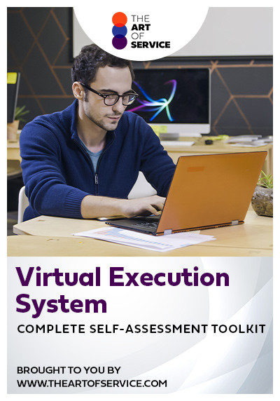 Virtual Execution System Toolkit