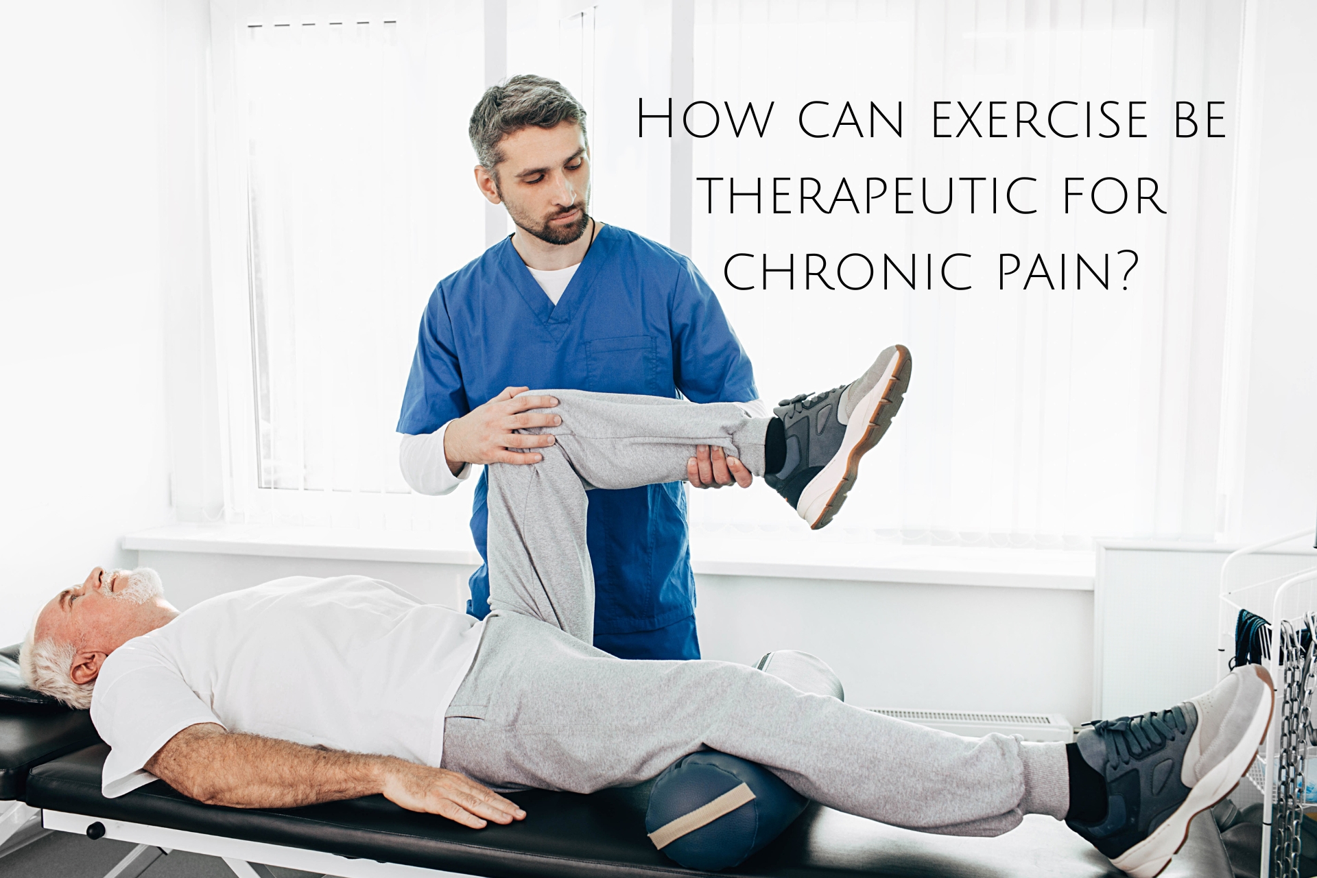 How exercise can be therapeutic for chronic pain? - Kiwla