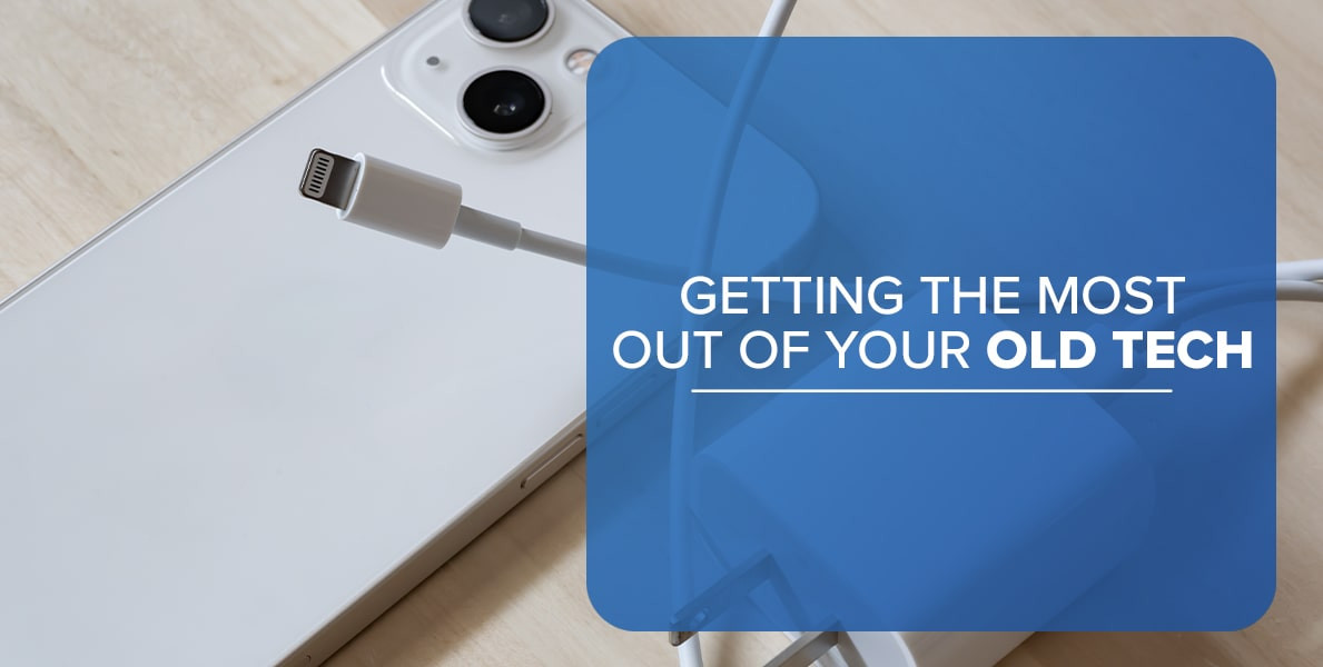 Getting the Most Out of Your Old Tech - Mac Me an Offer