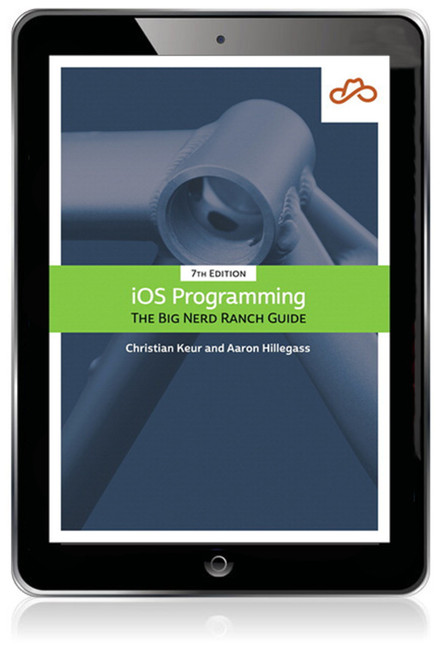 iOS Programming: The Big Nerd Ranch Guide