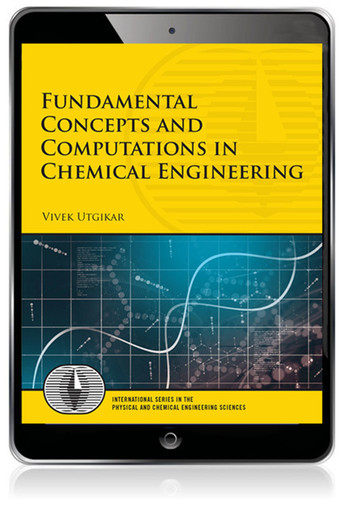 Fundamental Concepts And Computations In Chemical Engineering
