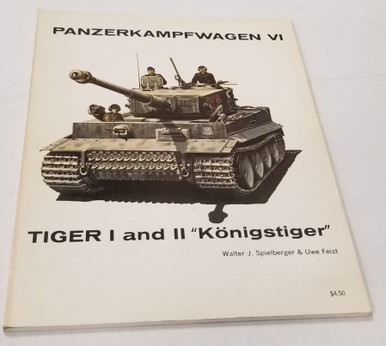 Panzerkampfwagen Vi Tiger I & II Konigstiger WJ Spielberger, U Feist ...