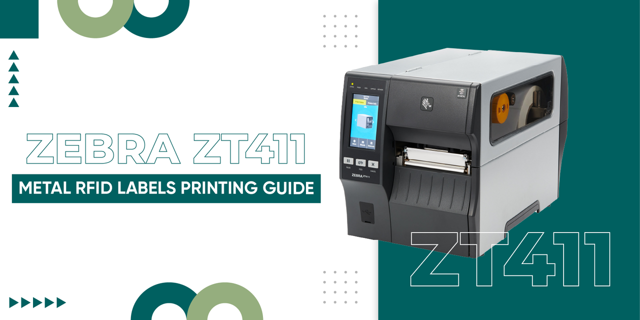 Zebra ZT411 Metal RFID Labels Printing Guide - RFID4USTORE