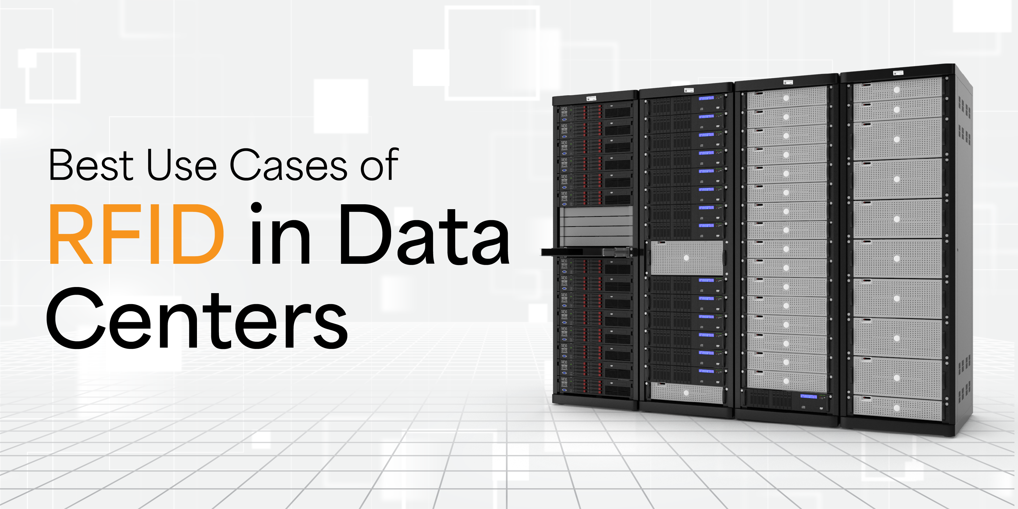 Best Use Cases of RFID in Data Centers - RFID4USTORE