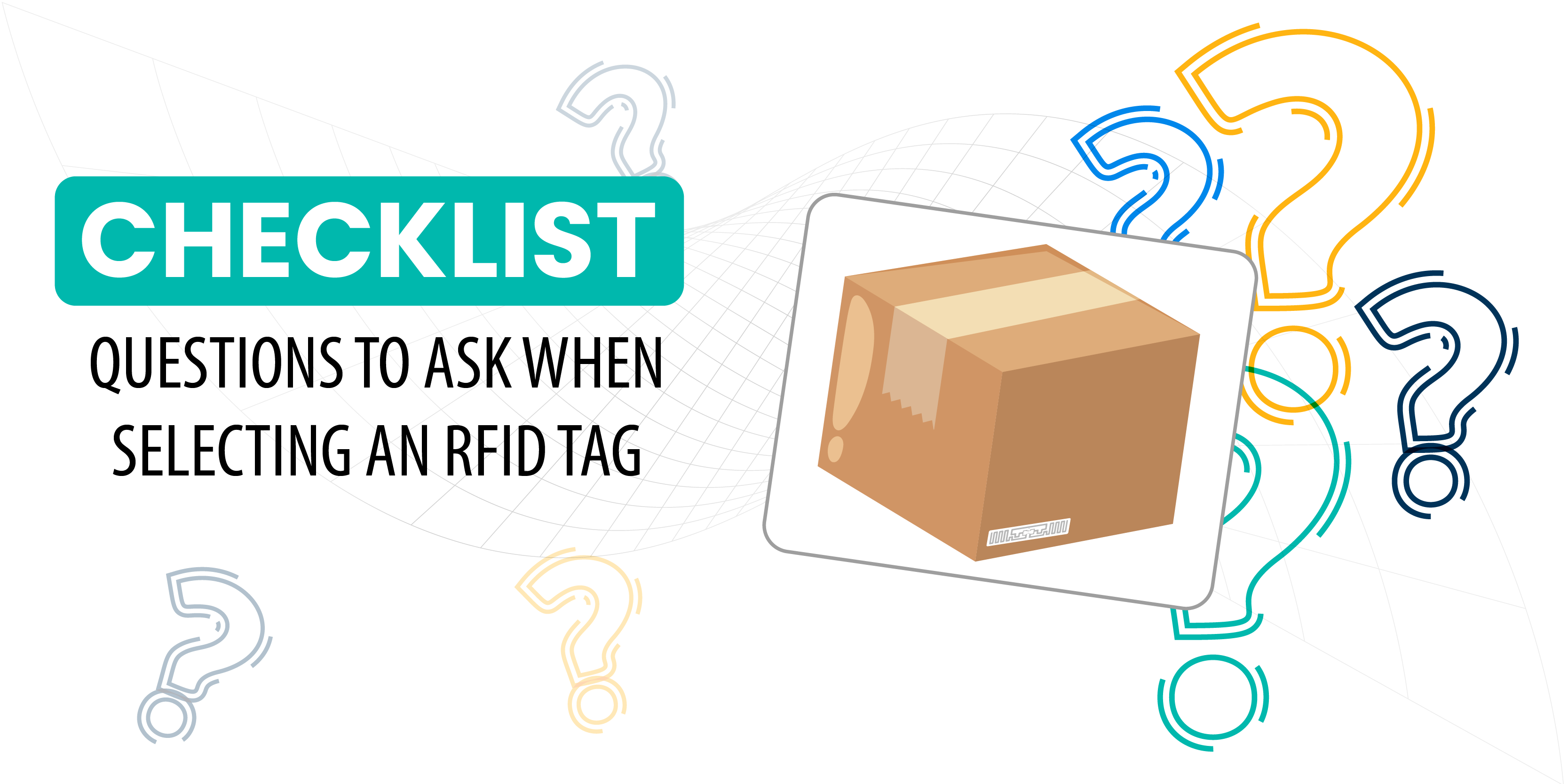 Checklist – Questions to Ask When Selecting an RFID Tag - RFID4USTORE