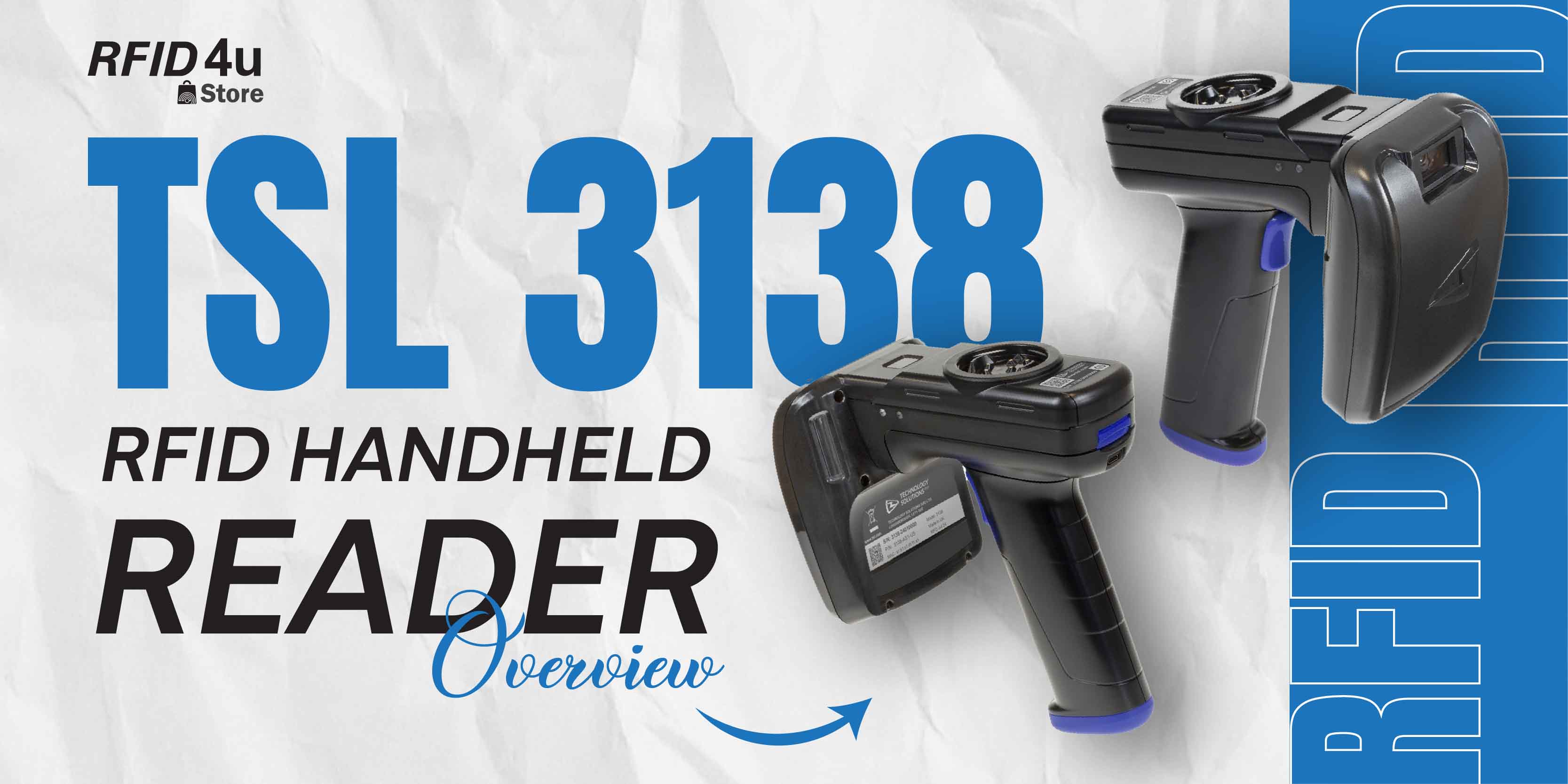 TSL 3138 RFID Handheld Reader Overview - RFID4USTORE