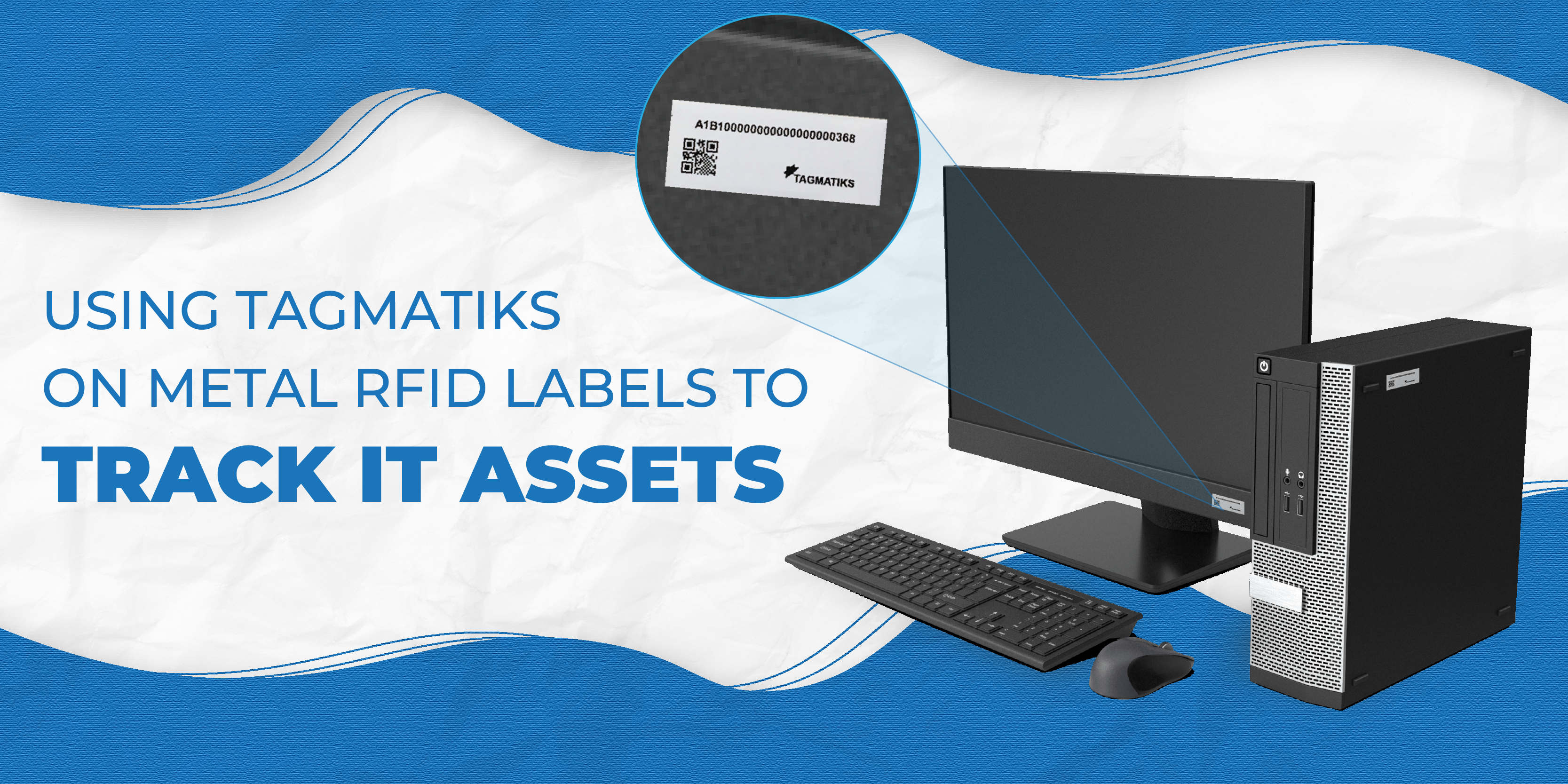 Using TagMatiks On Metal RFID Labels to Track IT Assets - RFID4USTORE