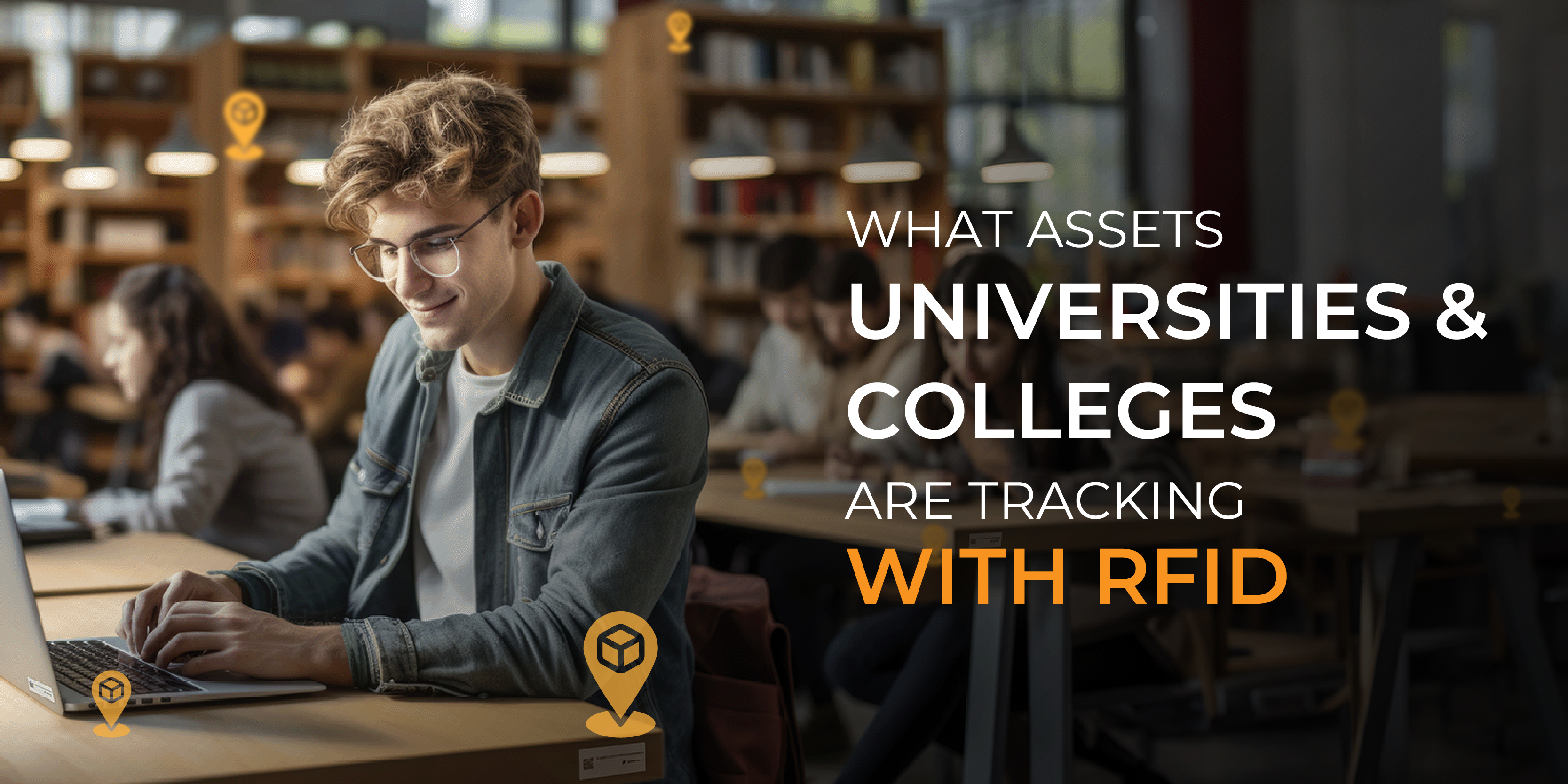 What Assets Universities and Colleges are Tracking With RFID - RFID4USTORE