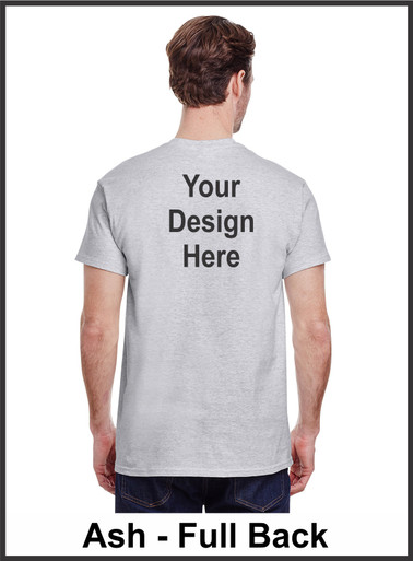 Custom Printed, Ash T-Shirts, Full Back, One Color - CheepTee