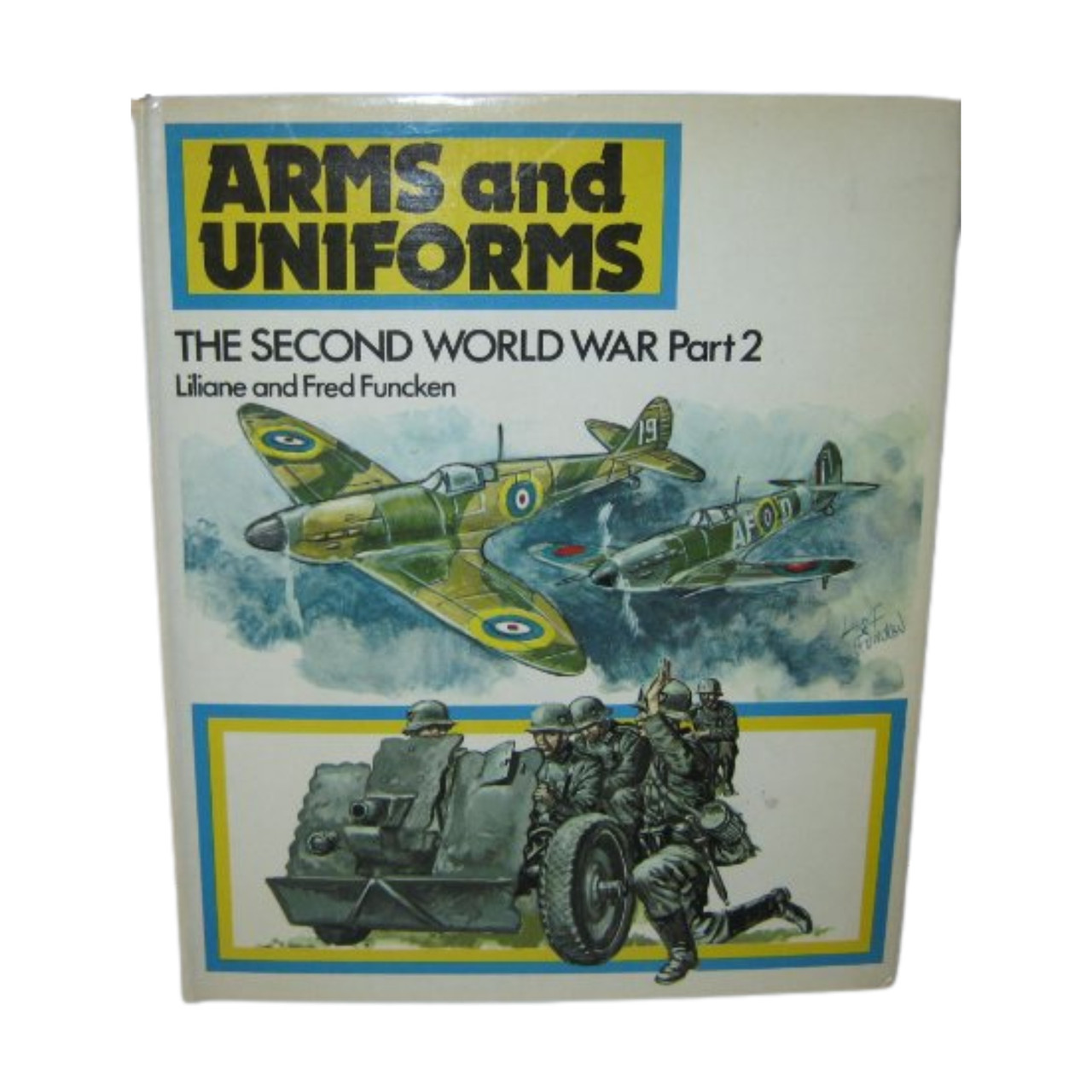 Arms and Uniforms: Second World War, v.2