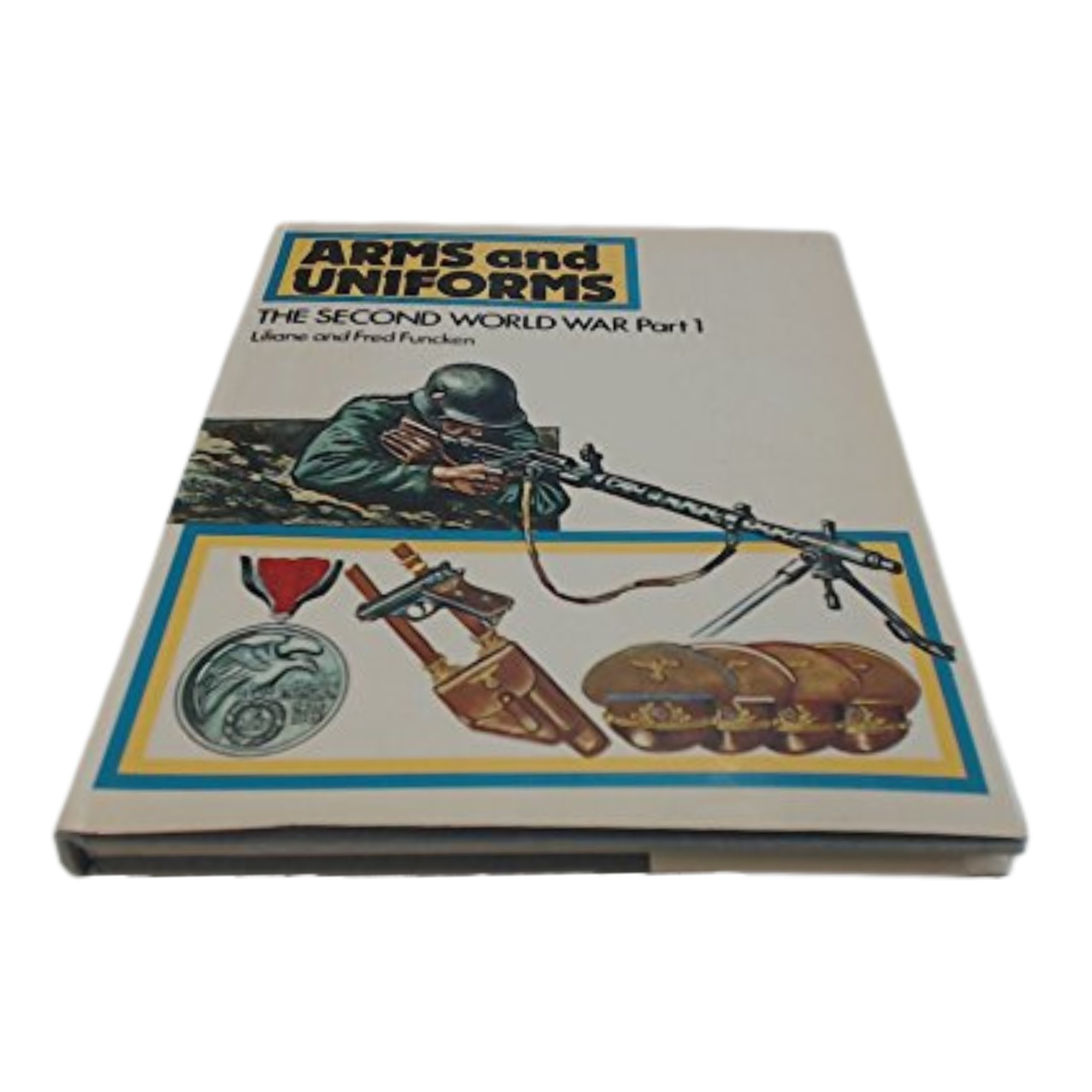 Arms and Uniforms: Second World War, v.1