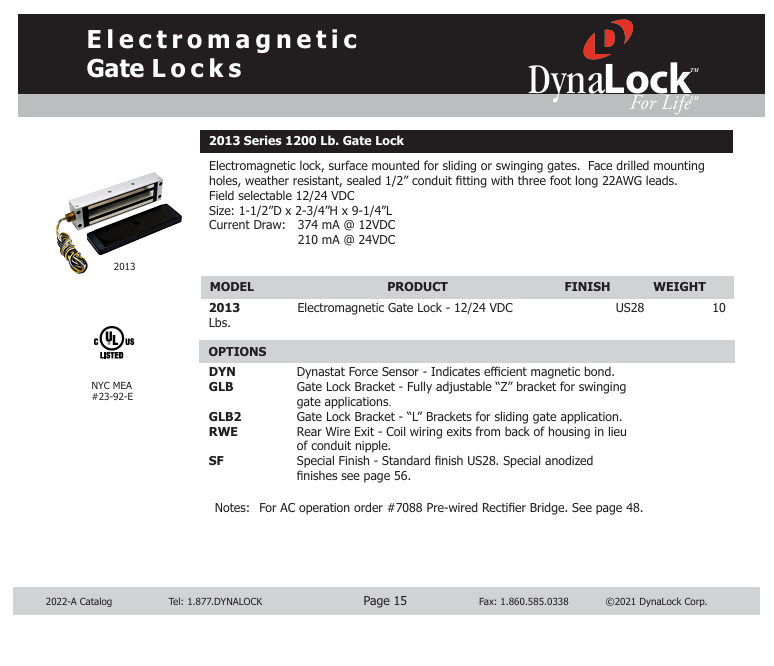 DynaLock 2013 GLB Electromagnetic Gate Lock w/ Gate Lock Bracket