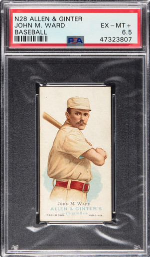 1888 N28 Allen & Ginter John M. Ward PSA EX-MT+ 6.5 Players Brotherhood ...