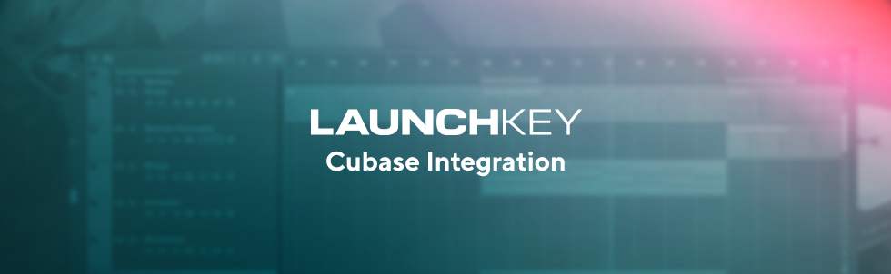 Watch: Enhanced control of Cubase with the new Novation Launchkey ...