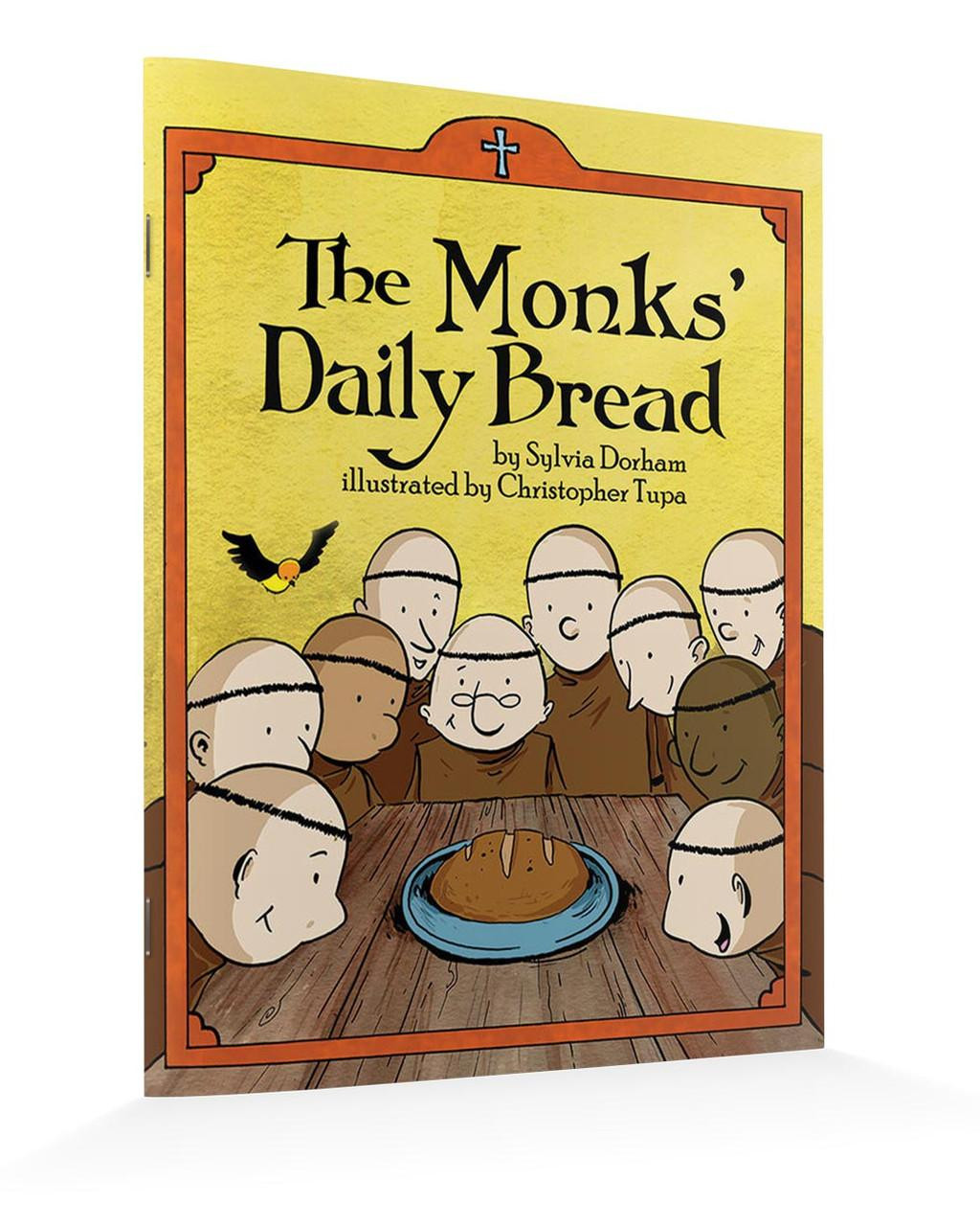 The Monks' Daily Bread