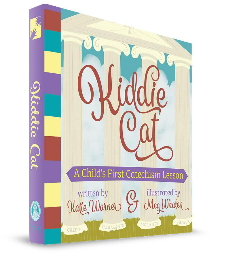 Kiddie Cat: A Child's First Catechism Lesson