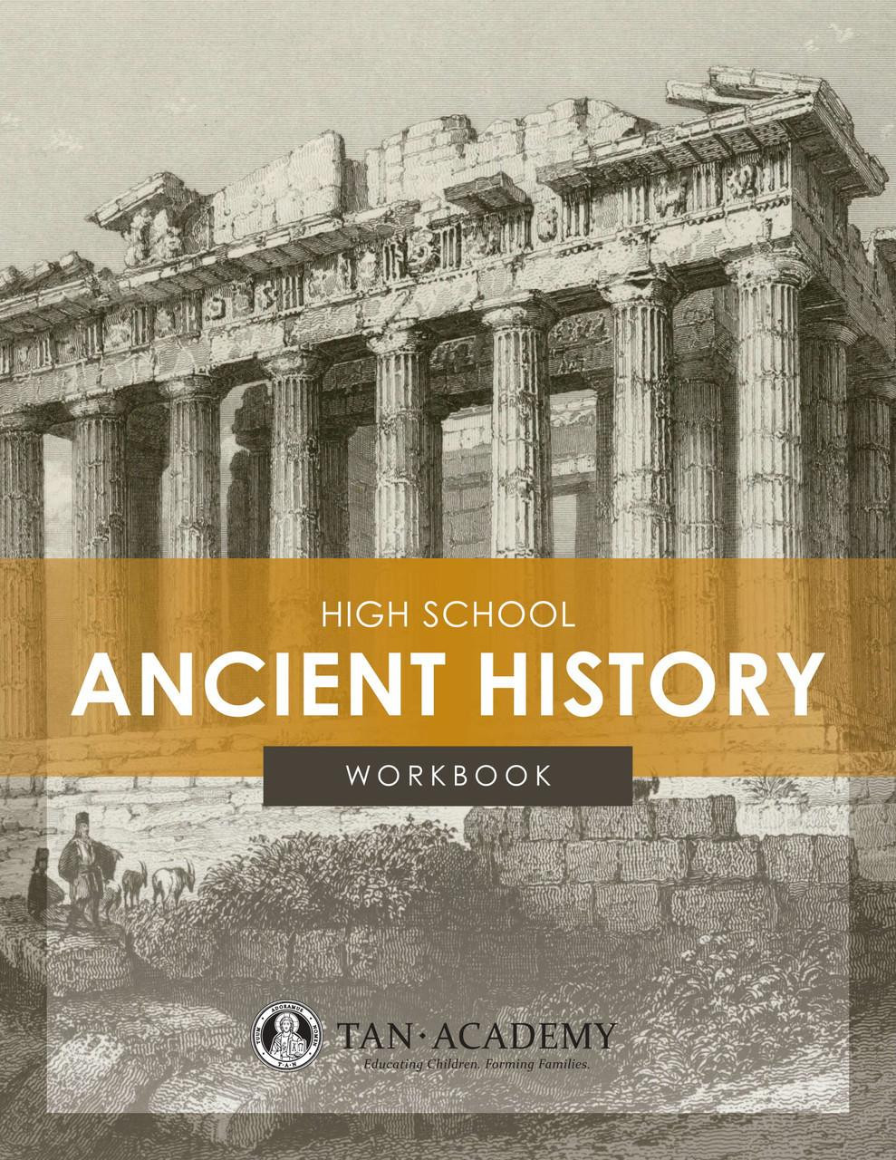 TAN Academy: High School Ancient History Workbook