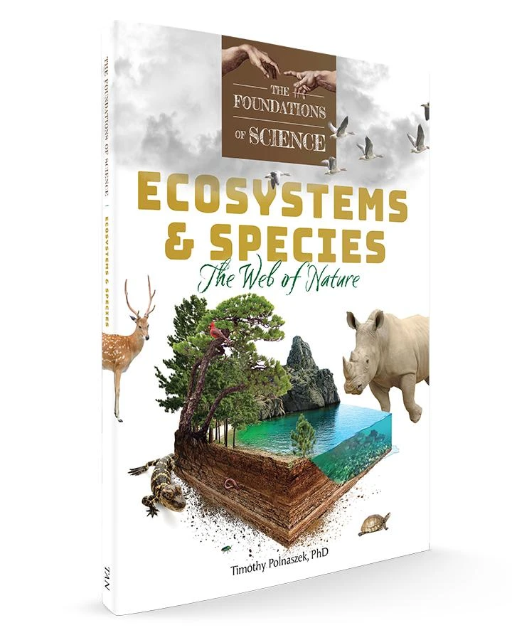 The Foundations of Science: Ecosystems & Species (Textbook)