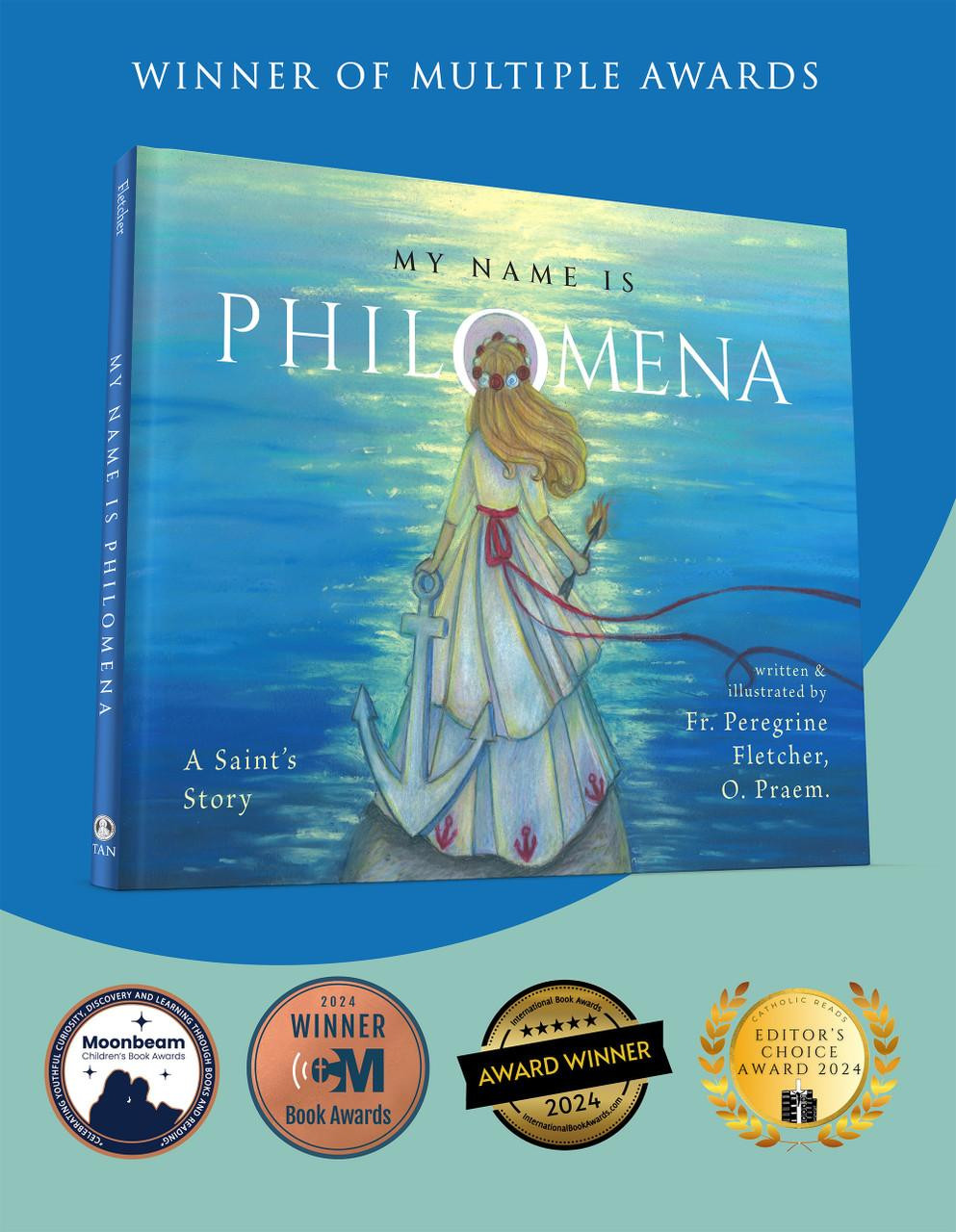 My Name Is Philomena: A Saint's Story