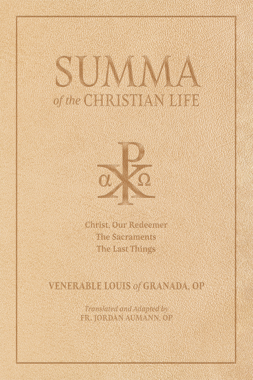 Summa of the Christian Life VI-VIII | TAN Books