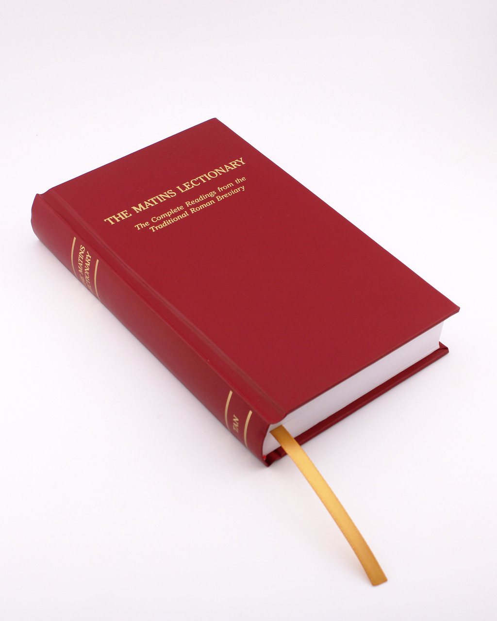 The Matins Lectionary: The Complete Readings from the Traditional Roman ...