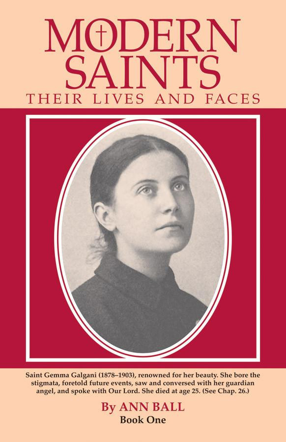 Modern Saints Book 1: Their Lives and Their Faces