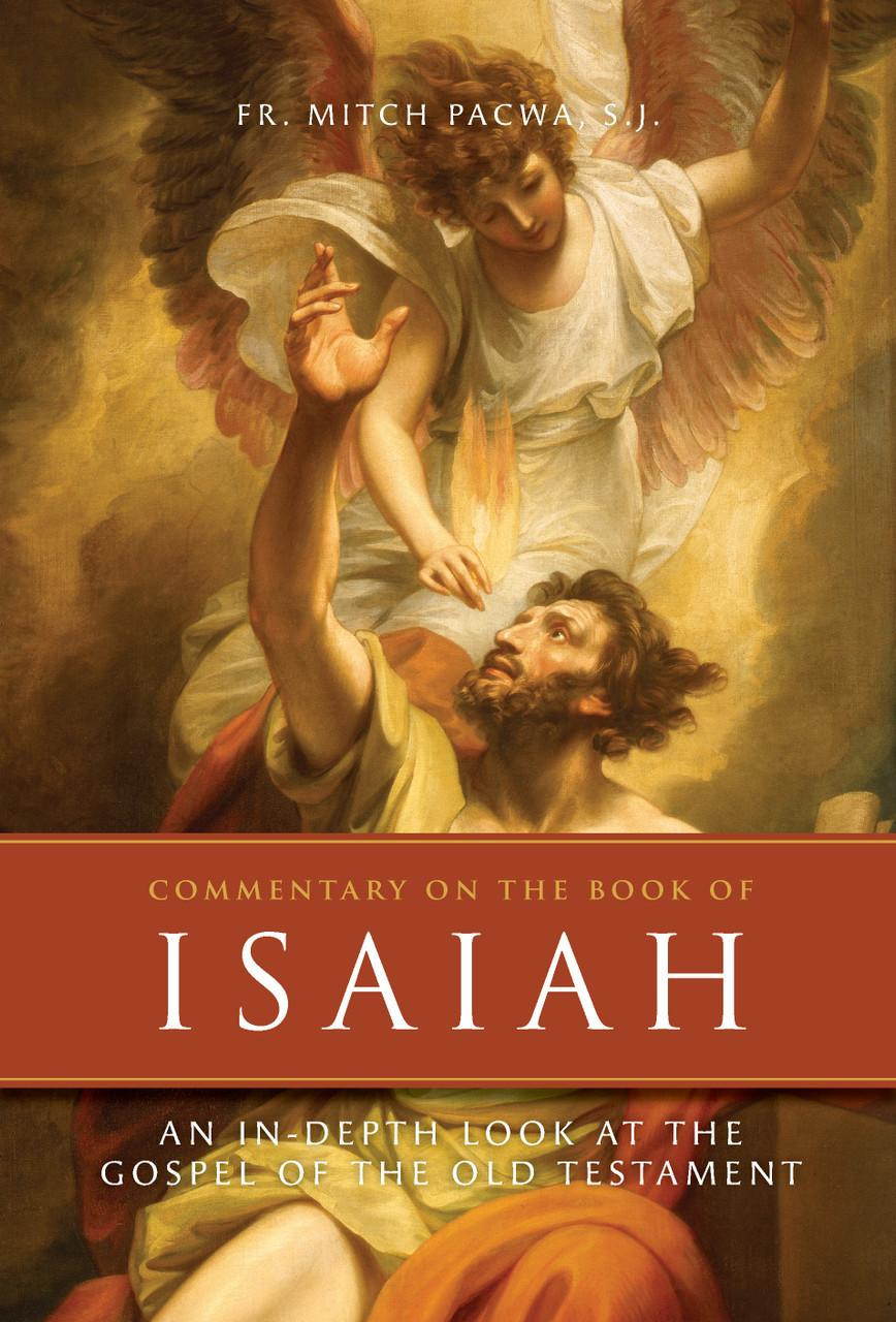 Commentary on the Book of Isaiah: An In-Depth Look of the Gospel of the ...