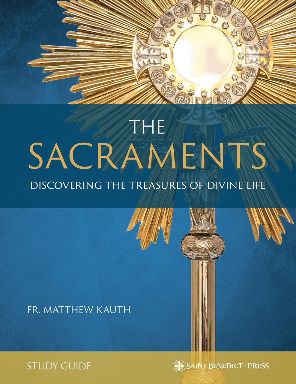 The Sacraments (Group Study Edition)