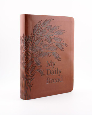 My Daily Bread (Deluxe Leatherette)