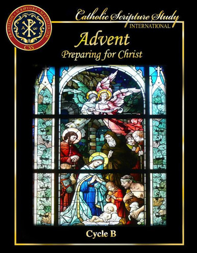Preparing for Christ (Advent Cycle B Streaming Video)