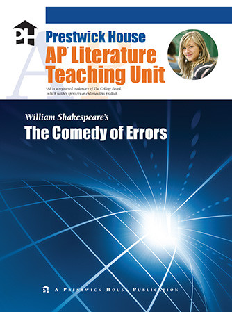 Comedy of Errors, The - AP Teaching Unit | Prestwick House
