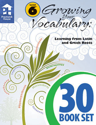 Growing Your Vocabulary: Learning from Latin and Greek Roots - Level 6 ...