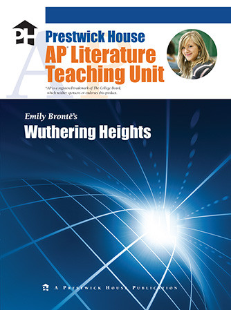 Wuthering Heights - AP Teaching Unit | Prestwick House