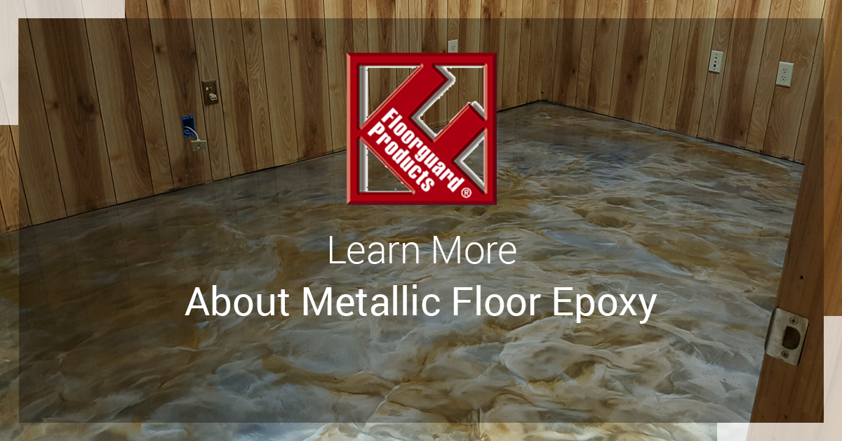 Learn More About Metallic Floor Epoxy - Floorguard Products, Inc.